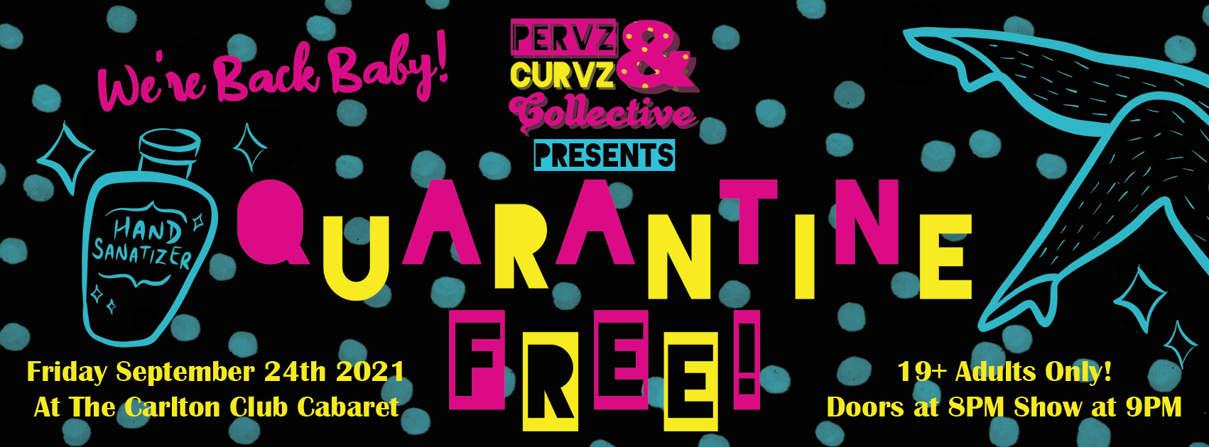 Pervz&Curvz Presents: Quarantine FREE Baby We’re BACK: A Burlesque ...
